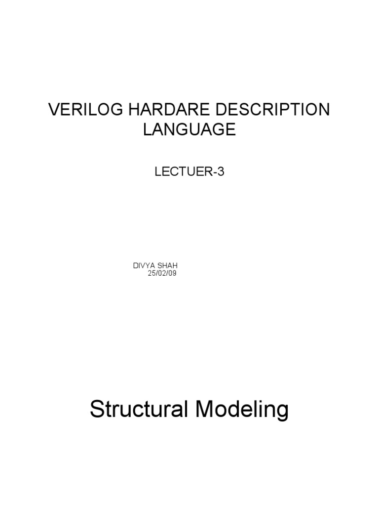 Verilog Hardare Description Language: Lectuer-3 | PDF | Logic Gate | Electronic Design Automation