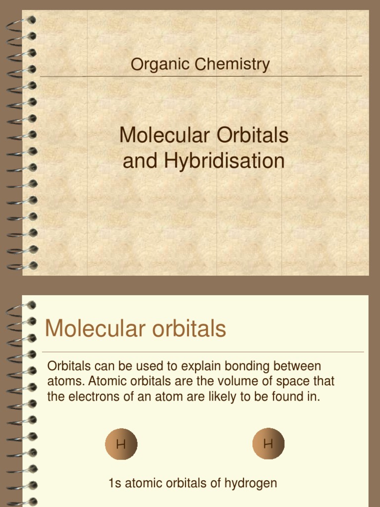 Molecular Orbitals and Hybridisation: Organic Chemistry | PDF ...