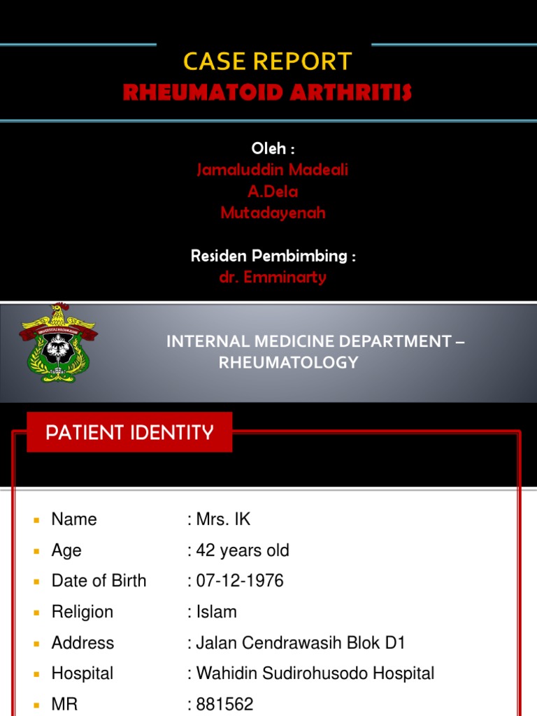 Case Report RA, ACC | PDF | Rheumatoid Arthritis | Arthritis