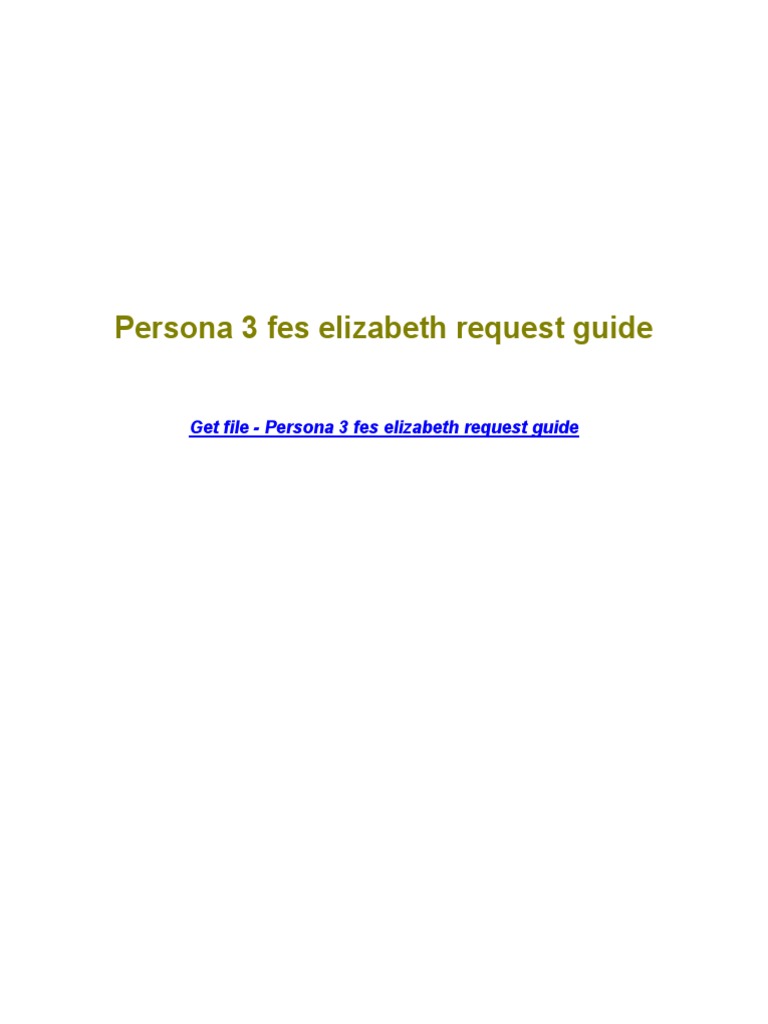 Persona 3 Fes Elizabeth Request Guide | PDF | System Software | Computing