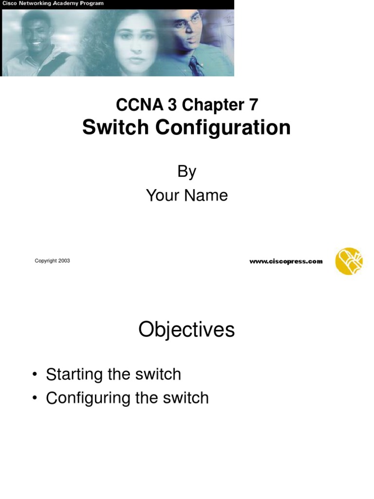 Switch Configuration: CCNA 3 Chapter 7 | PDF | Network Switch | Backup