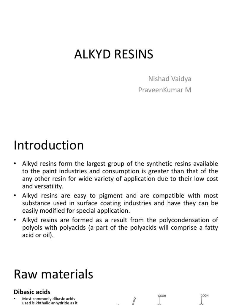 Alkyd Resins: Nishad Vaidya Praveenkumar M | PDF | Chemical Compounds ...