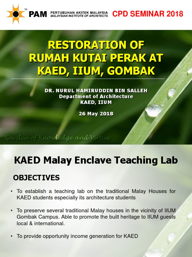 Restoration of Rumah Kutai Perak, KAED, IIUM | PDF | Strait Of Malacca ...