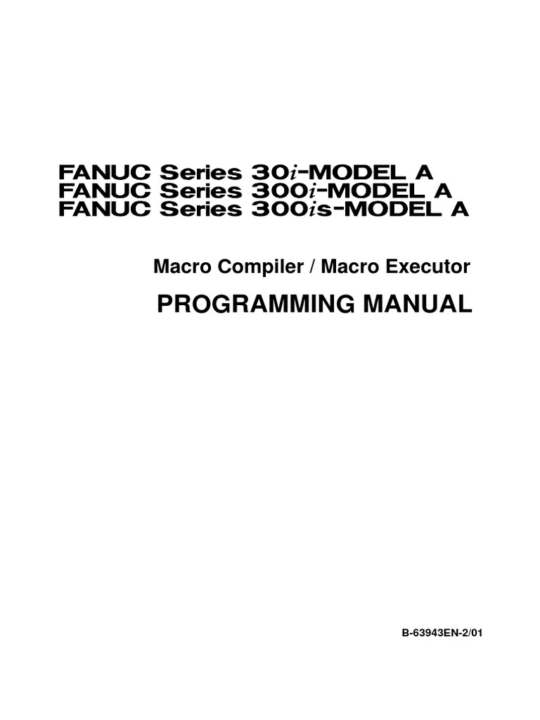 FANUC Macro Compiler Macro Executor | PDF | Computer Program | Programming