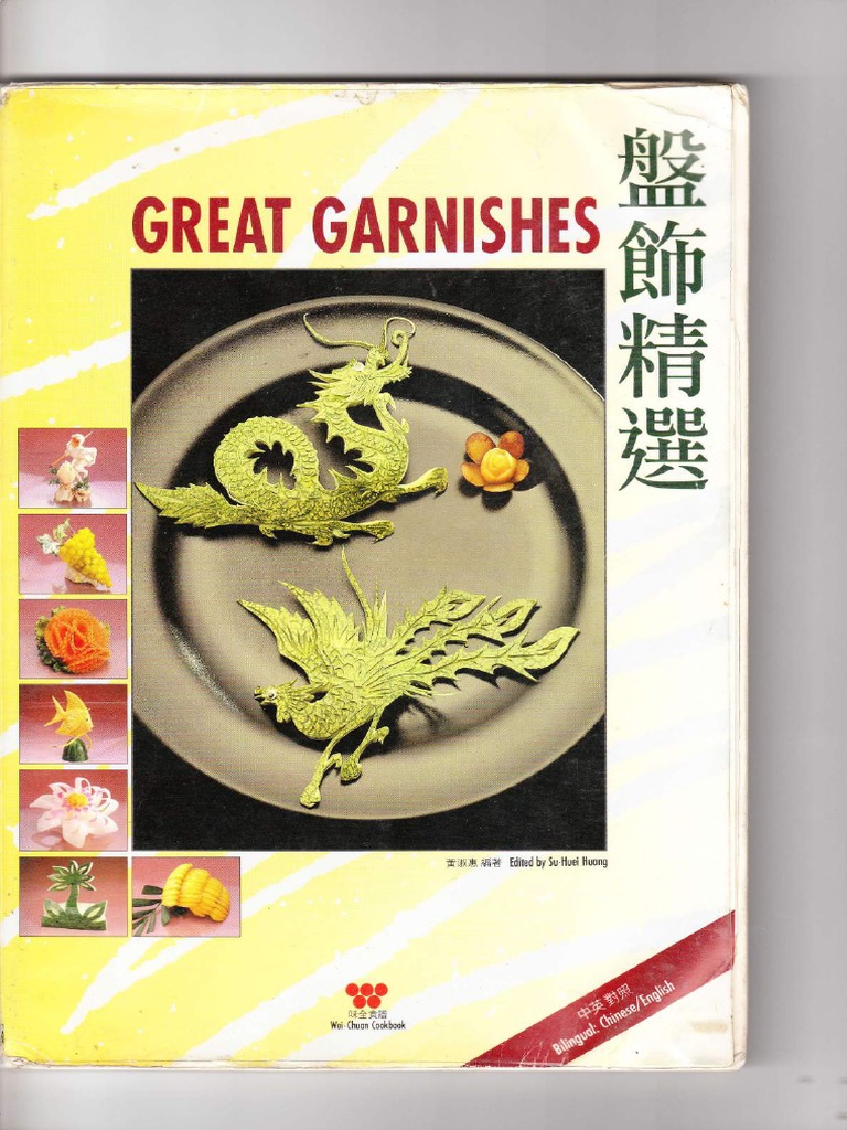 Carving - Great Garnishes Wei Chuan Cookbook-Compressed PDF | PDF ...
