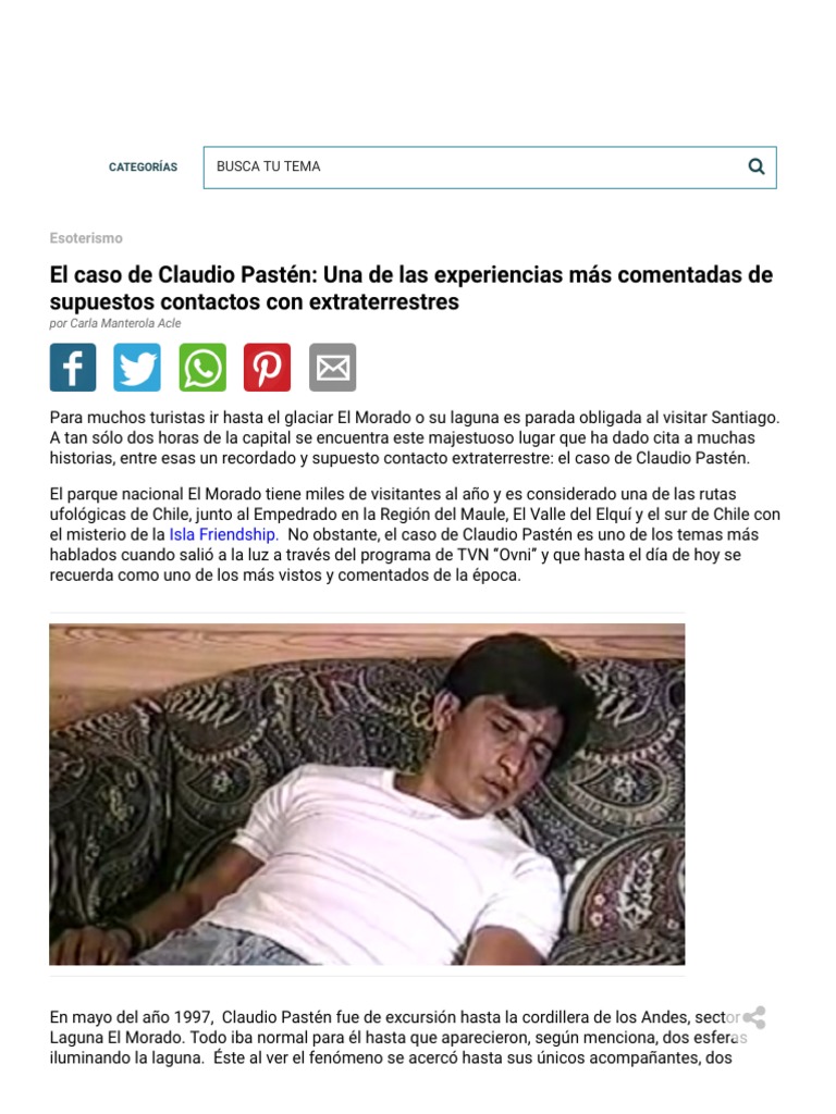 Caso Claudio Pastén - Una de Las Experiencias Más Comentadas de Supuestos Contactos Con ...