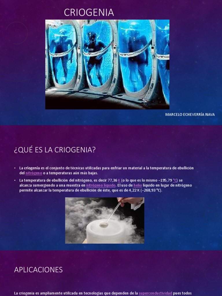 Explorando las aplicaciones y técnicas de la criogenia | PDF