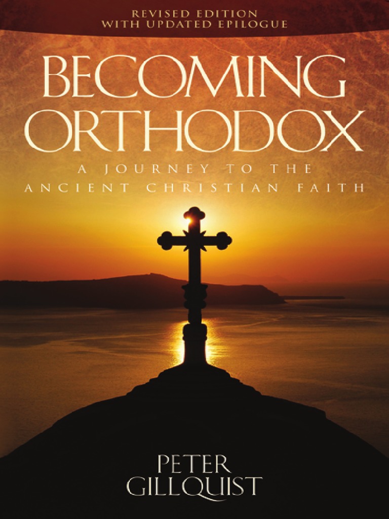 Becoming Orthodox | PDF | Eastern Orthodox Church | Christian Denomination