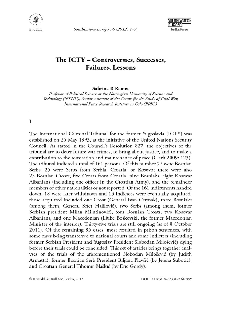 The ICTY - Controversies, Successes, Failures, Lessons: Sabrina P ...