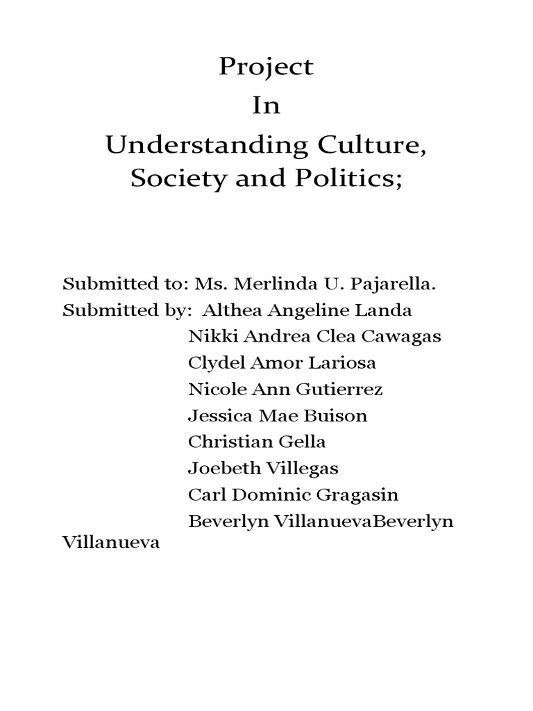 Project in Understanding Culture, Society and Politics | PDF