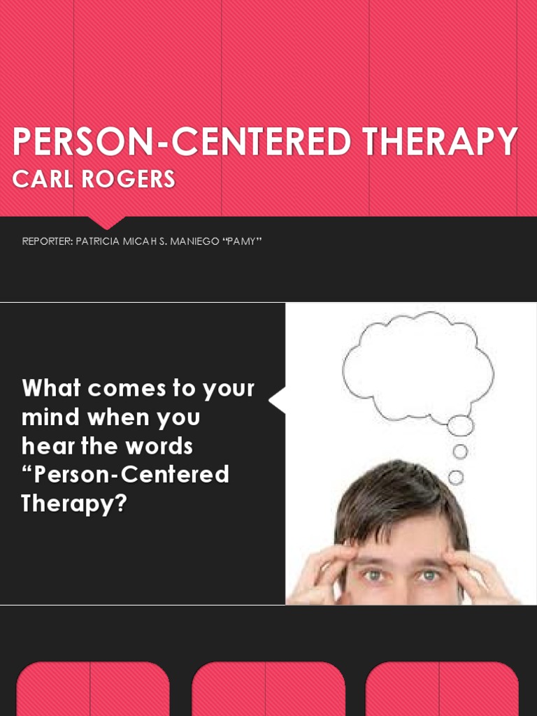 Person Centered Therapy | PDF | Self Actualization | Psychotherapy