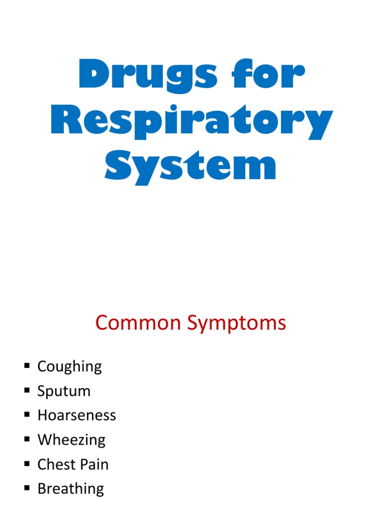 Drugs For Respiratory System | PDF | Drugs | Clinical Medicine