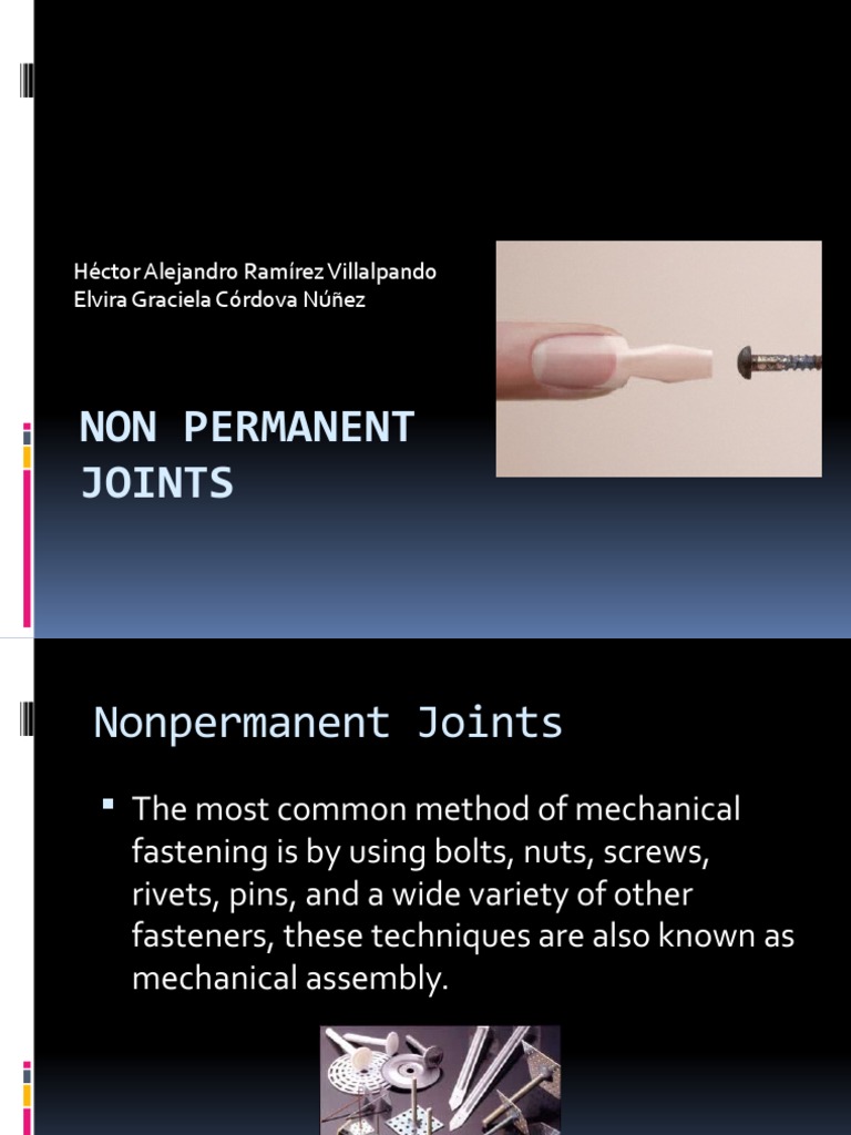 Non Permanent Joints: Héctor Alejandro Ramírez Villalpando Elvira ...