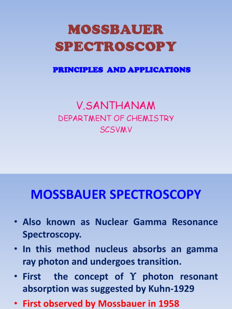 Mossbauer Spectroscopy: V.Santhanam | PDF | Physical Sciences | Chemistry