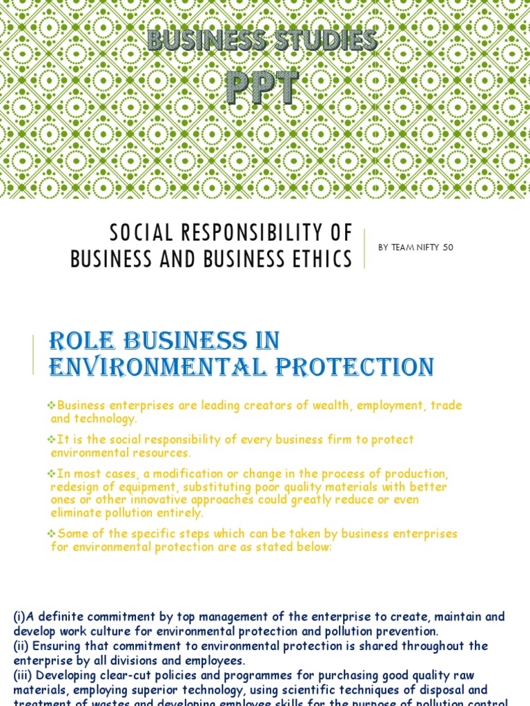 Social Responsibility of Business and Business Ethics: by Team Nifty 50 ...