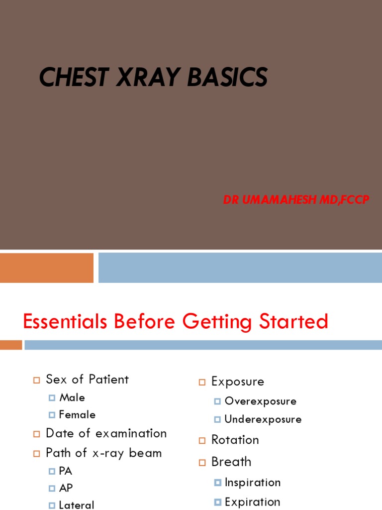 Chest Xray Basics: DR Umamahesh MD, FCCP | PDF | Science & Mathematics
