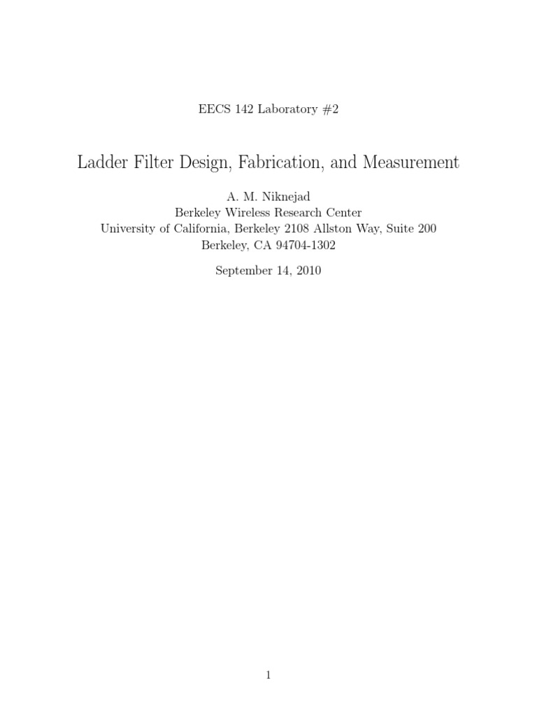 Ladder Filter Design, Fabrication, and Measurement: EECS 142 Laboratory ...