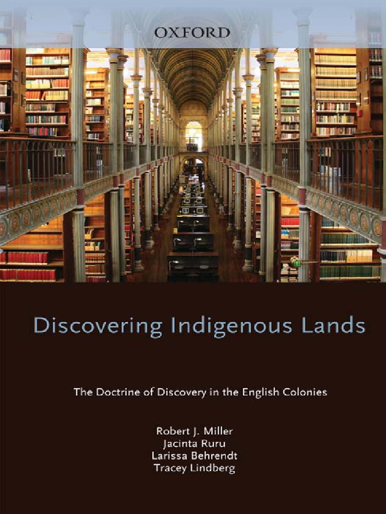 Discovering Indigenous Lands - The Doctrine of Discovery in The English ...