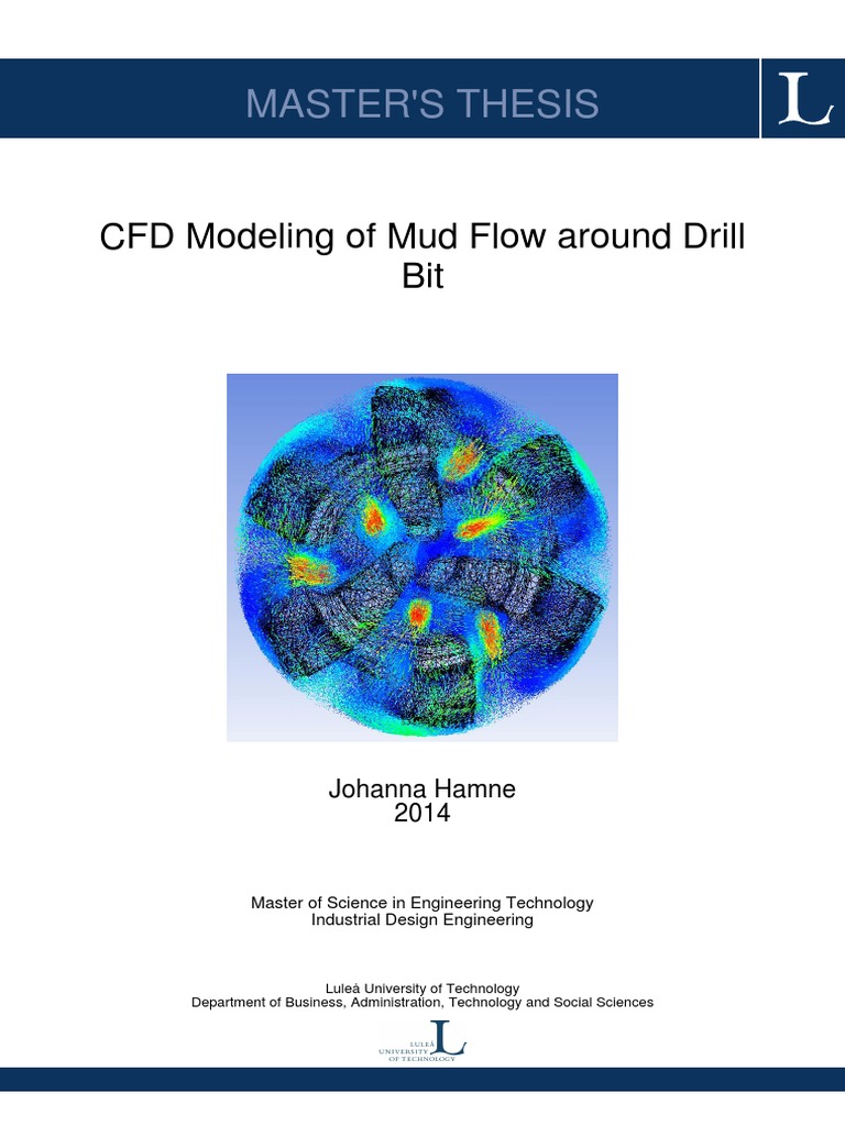 Master'S Thesis: CFD Modeling of Mud Flow Around Drill Bit | PDF ...