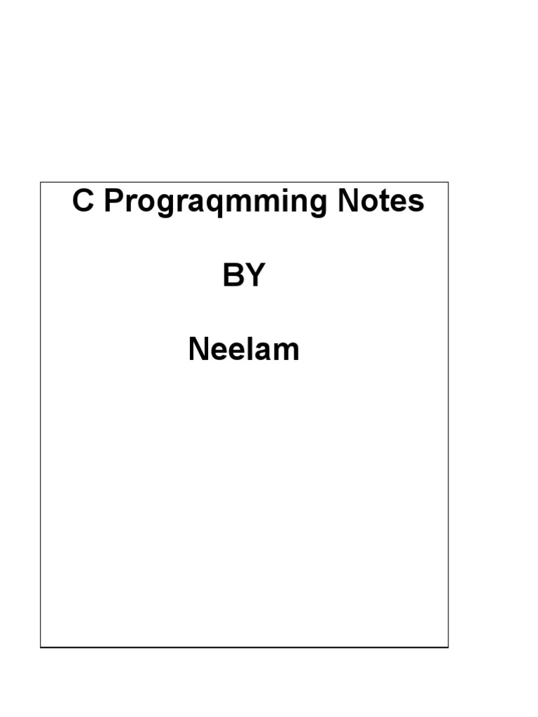 C Complete Notes | PDF | C (Programming Language) | Control Flow