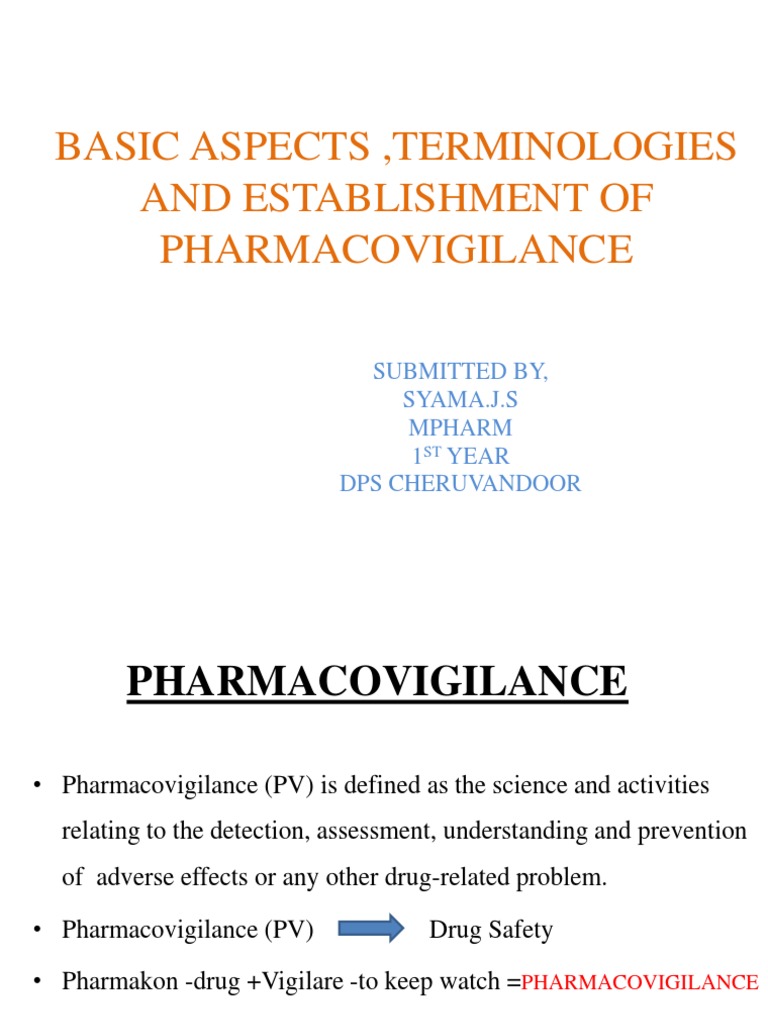Understanding the Fundamentals of Pharmacovigilance: An Overview of Key ... Understanding the Fundamentals of Pharmacovigilance: An Overview of Key ...