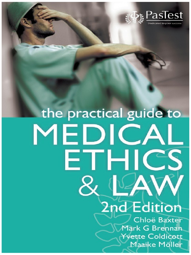 Medical Ethics and Law | PDF | Informed Consent | Test (Assessment)