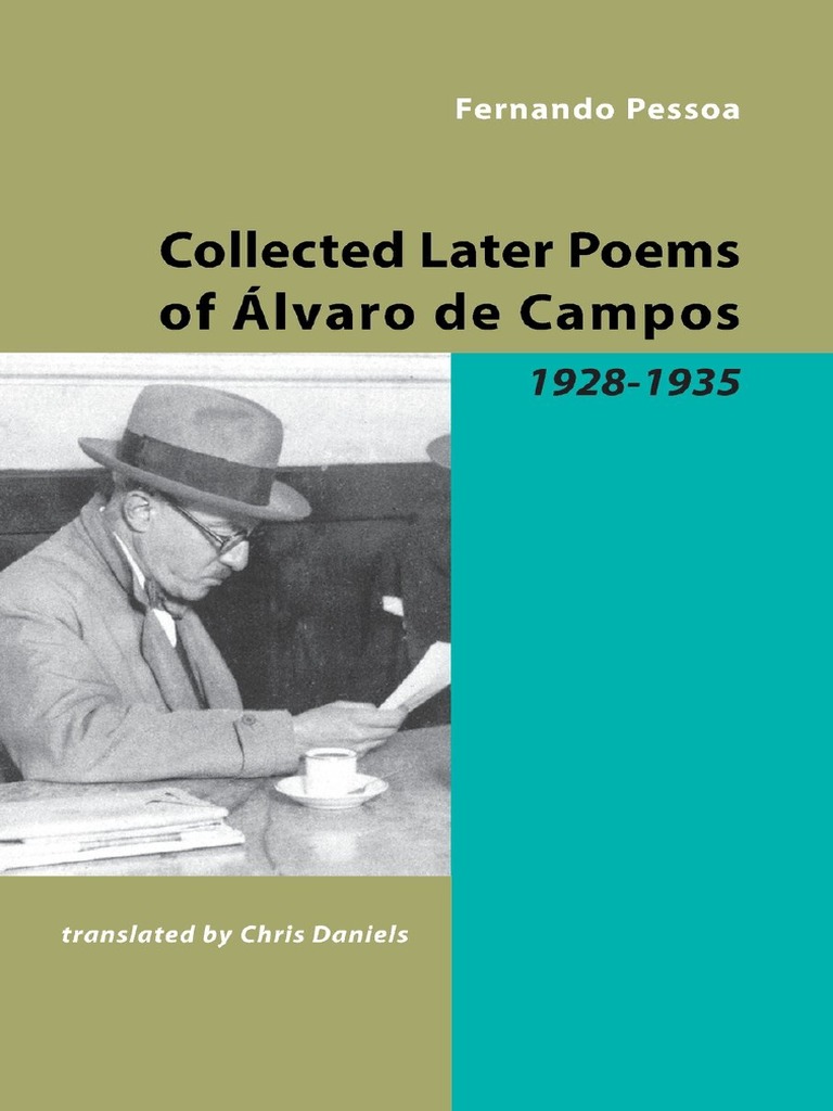 Pessoa, Fernando - Collected Poems of Alvaro de Campos, Vol. 2 (1928 ...