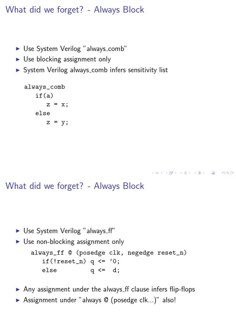 Use System Verilog "Always Comb" Use Blocking Assignment Only System Verilog Always Comb Infers ...