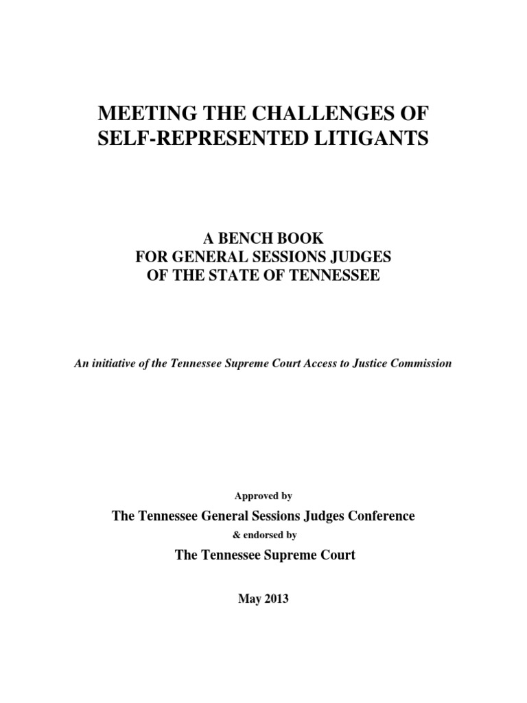 Meeting The Challenges of Self-Represented Litigants: A Bench Book For ...