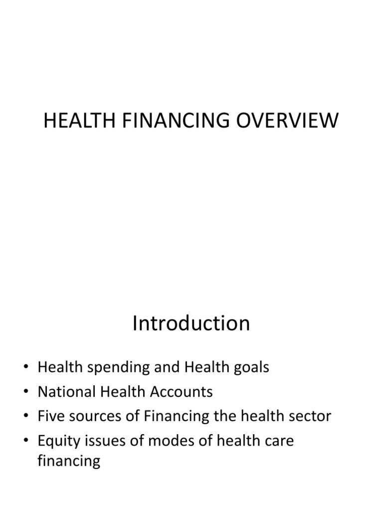 Health Financing Overview-1 | PDF | Health Care | Insurance