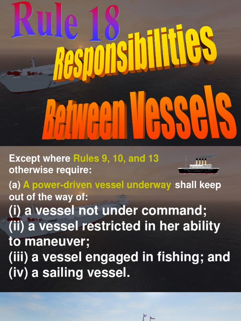 Rule 18: Vessel Responsibilities Explained | PDF
