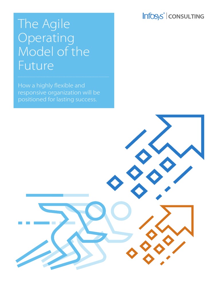 Agile Operating Model Future Infosys Consulting | PDF | Agile Software ...