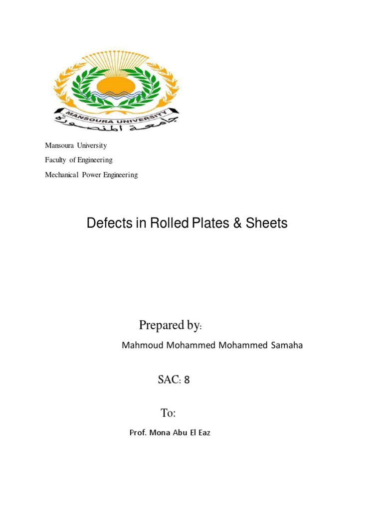 Defects in Rolled Plates & Sheets: Prepared by | PDF | Rolling ...