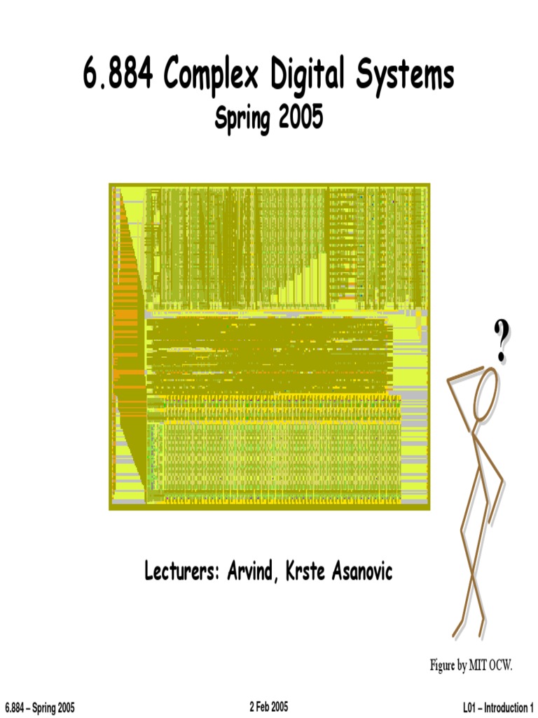 6.884 Complex Digital Systems: Spring 2005 | PDF | Integrated Circuit ...