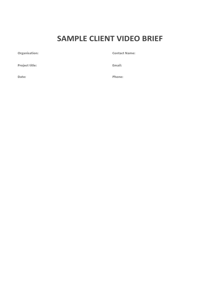 Sample Client Video Brief: Organisation: Contact Name | PDF