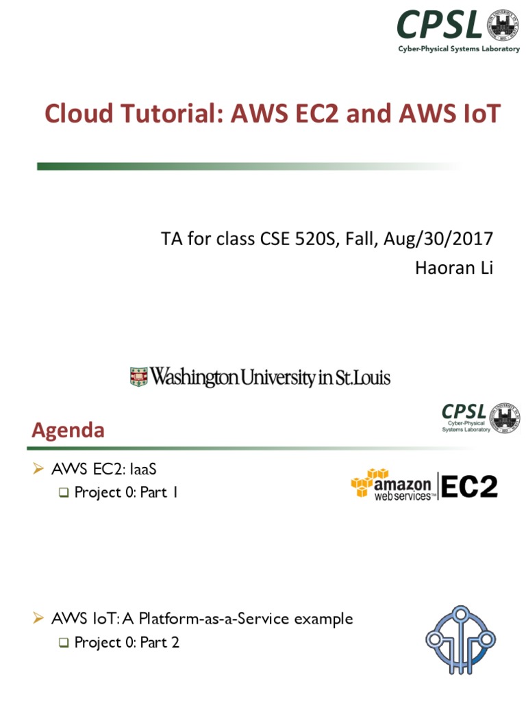 Cloud Tutorial: Aws Ec2 and Aws Iot: Ta For Class Cse 520S, Fall, Aug ...