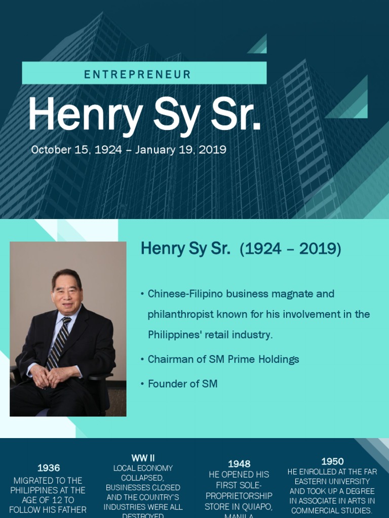 Henry Sy SR.: Entrepreneur | PDF | Banking | Economies