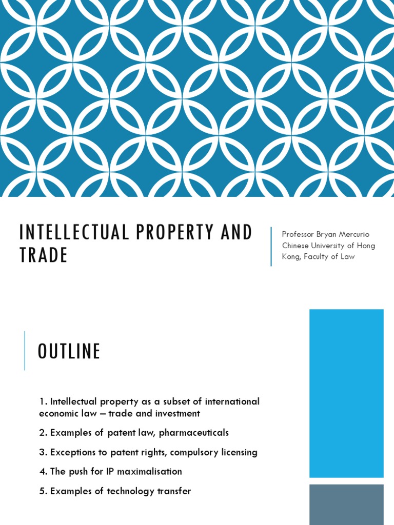 Intellectual Property and Trade | PDF | Trips Agreement | Intellectual ...