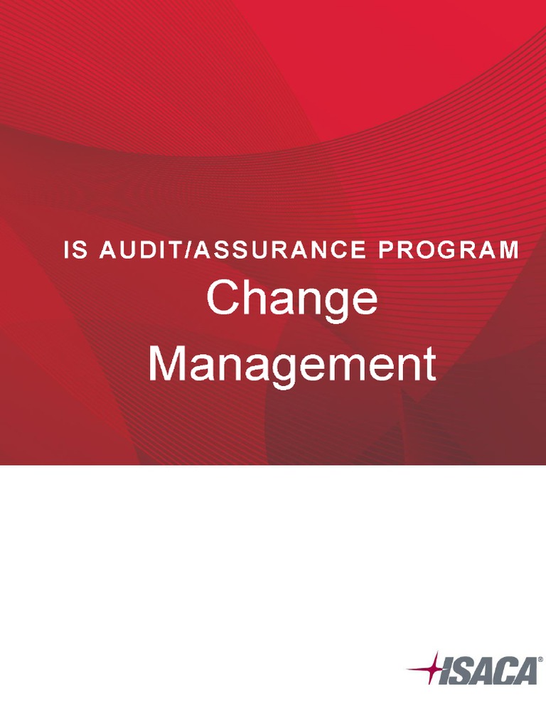 Change Management Audit Program - Final | PDF | Change Management | Audit