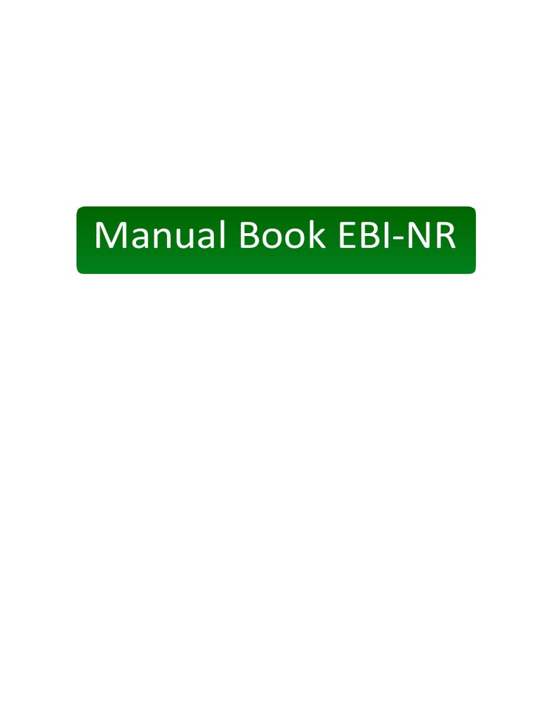 Manual User Ebi NR | PDF | Bisnis | Pengelolaan Keuangan & Uang