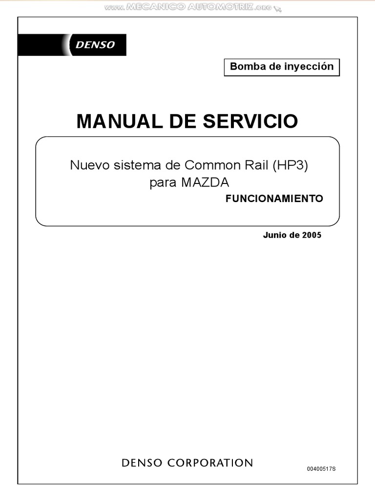 Manual Servicio Sistema Common Rail MZR hp3 Mazda 5 6 Bomba Suministro Rampa Inyector Control ...