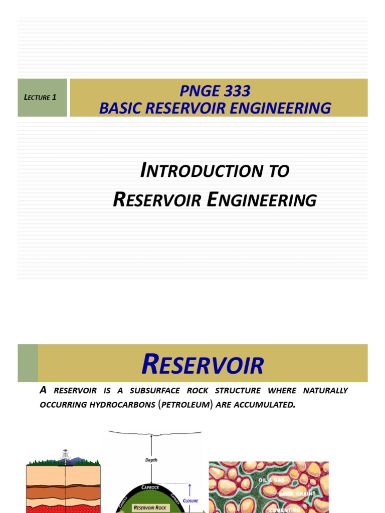 PNGE 333 Basic Reservoir Engineering: Ntroduction To Eservoir Ngineering | Download Free PDF ...