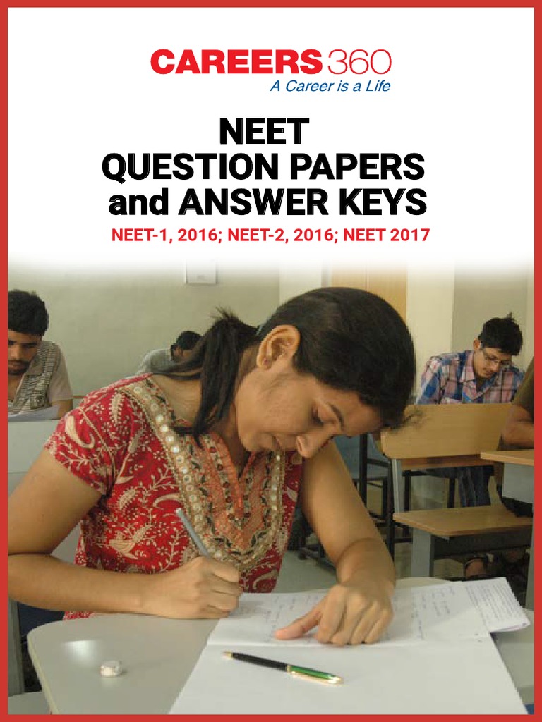 NEET Question Papers and Answer Keys | PDF