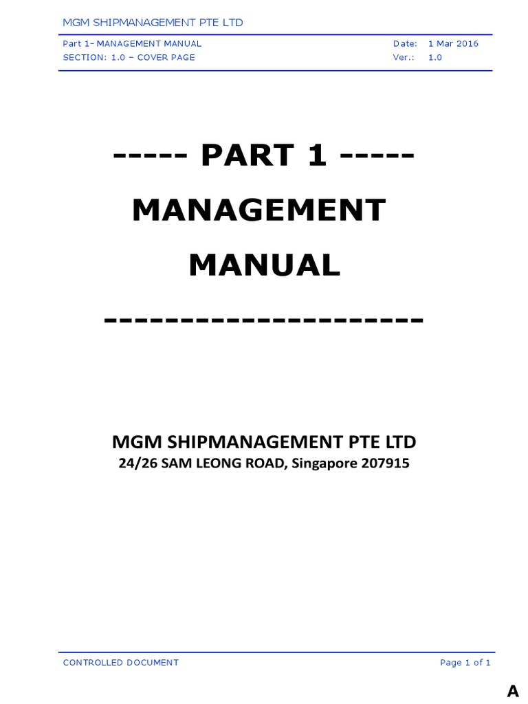 PART 1 - Management Manual - : MGM Shipmanagement Pte LTD | PDF