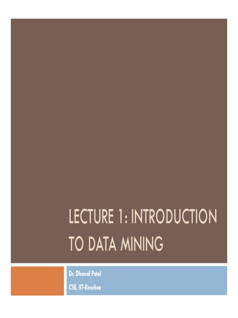 Lecture 1 Introduction To Data Mining | PDF | Data Mining | Cluster Analysis