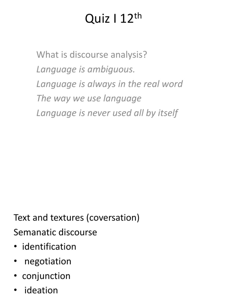 Quiz 1 Discourse Analysis | PDF | Semantics | Linguistics