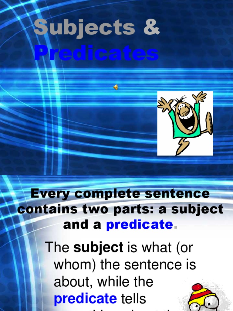 Subject and Predicate Notes | PDF | Subject (Grammar) | Predicate (Grammar)