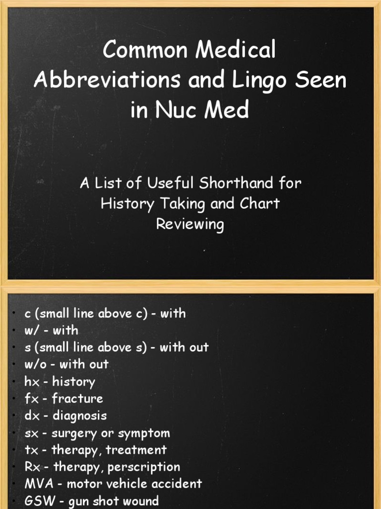 Common Medical Abbreviations and Lingo Seen in Nuc Med: A List of ...