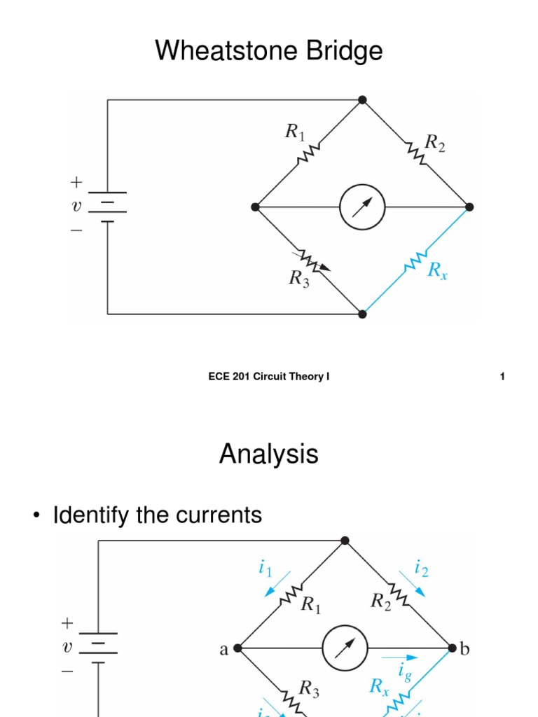 Wheatstone Bridge: ECE 201 Circuit Theory I 1 | PDF