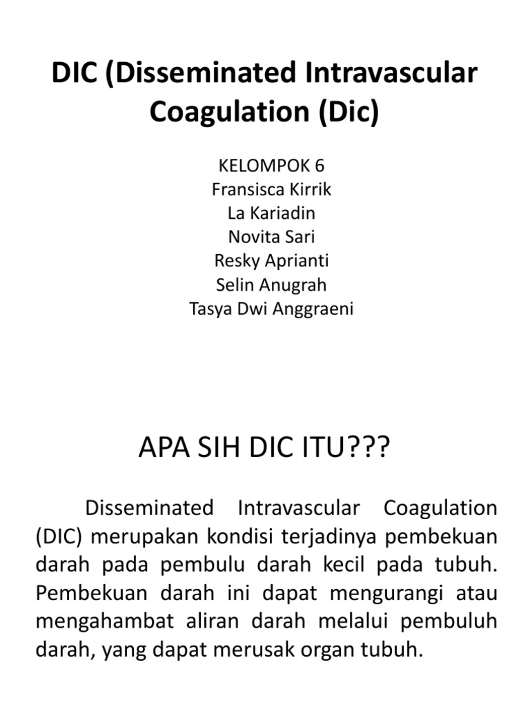 DIC (Disseminated Intravascular Coagulation (Dic) | PDF